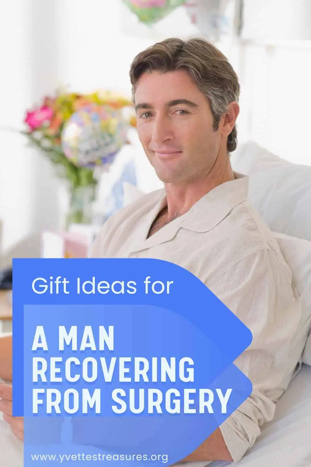 57 Best Gift Ideas for a Man Recovering from Surgery - Best Online Gift ...